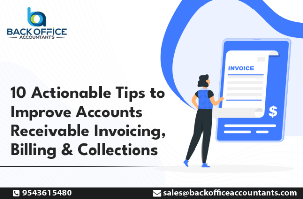 Improve Accounts Receivable Invoicing, Billing & Collections